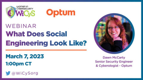 Optum Webinar | What does Social Engineering Look Like? | WiCyS - Women in Cybersecurity