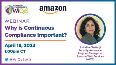 Amazon Webinar | Why is Continuous Compliance Important? | WiCyS - Women in Cybersecurity