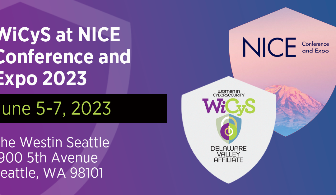 WiCyS at NICE Conference and Expo 2023 | WiCyS - Women in Cybersecurity