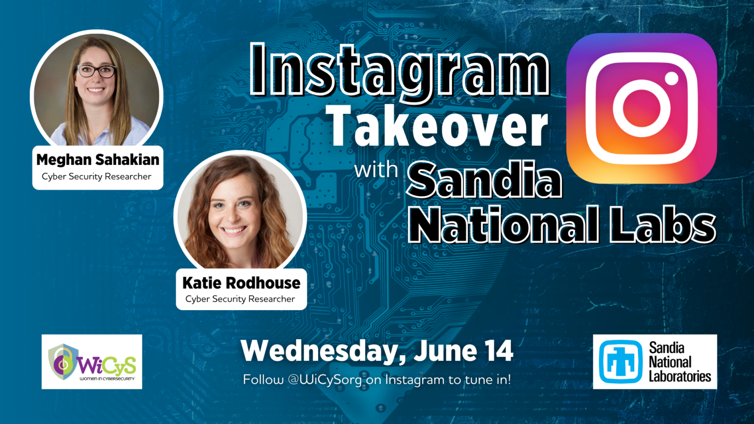 Instagram Takeover | Sandia National Labs | WiCyS - Women in Cybersecurity