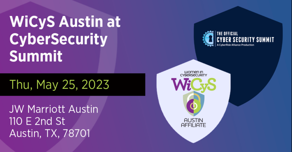 WiCyS Austin Affiliates at The Fourth Annual Austin Cyber Security ...