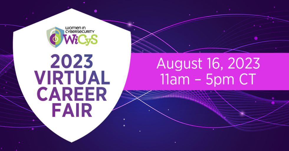The WiCyS Virtual Career Fair | WiCyS - Women in Cybersecurity
