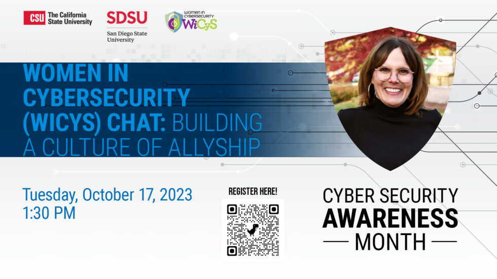 WiCyS at California State University October Cybersecurity Awareness ...