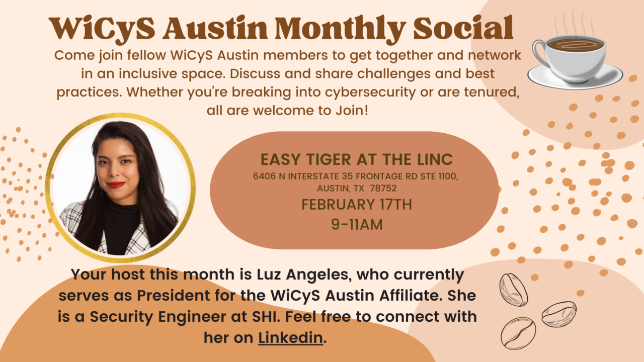 WiCyS Austin Affiliate | February Social | WiCyS - Women in Cybersecurity