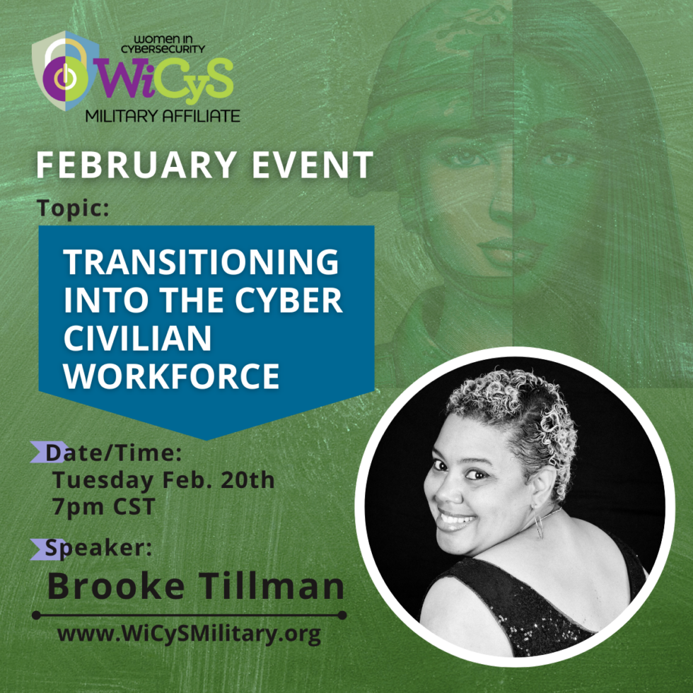 WiCyS Military Affiliate | Transitioning into the Cyber Civilian ...