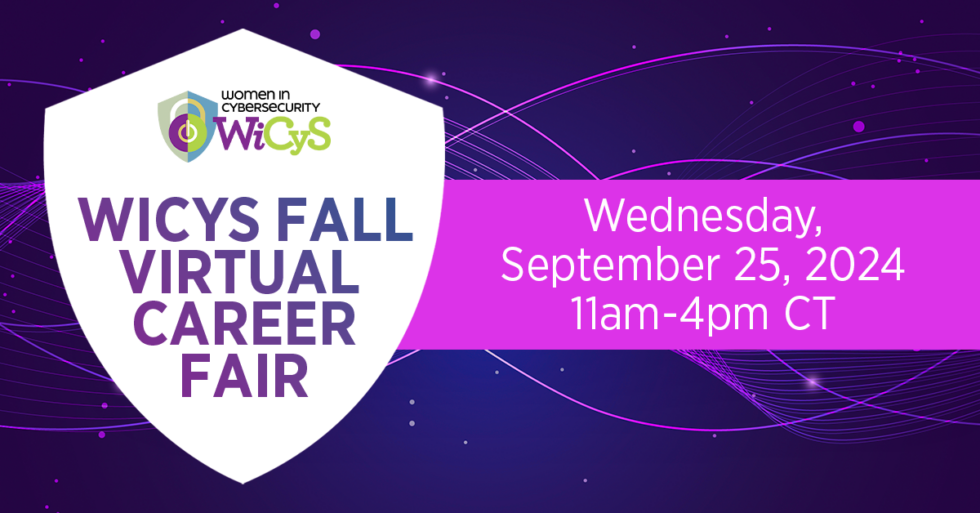 WiCyS Virtual Career Fair 2024 | WiCyS - Women in Cybersecurity