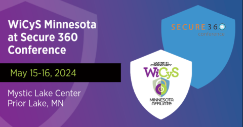 WiCyS Minnesota Affiliate | Secure 360 Conference | WiCyS - Women in Cybersecurity