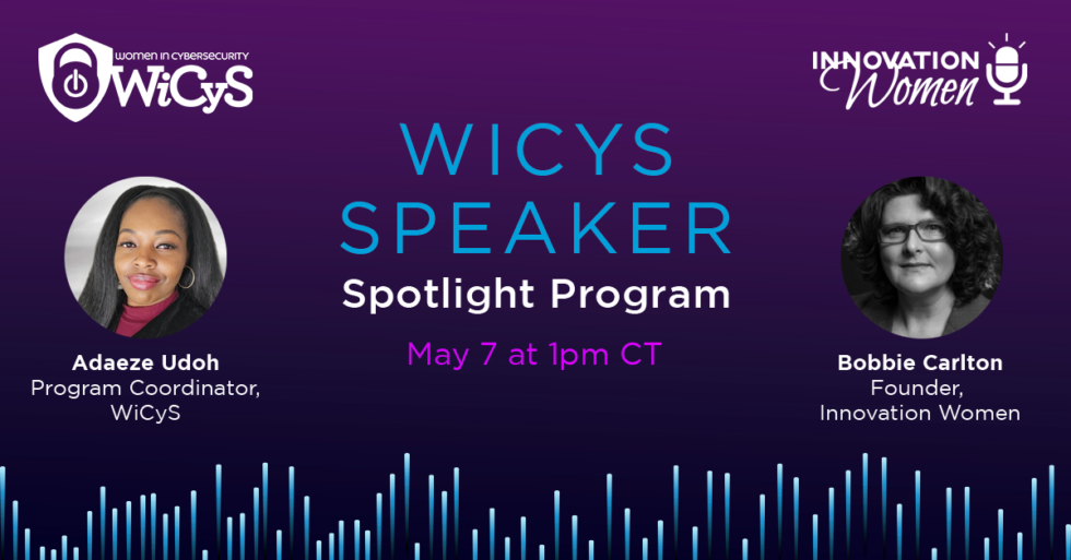 Speaker Spotlight | Innovation Women | WiCyS - Women in Cybersecurity