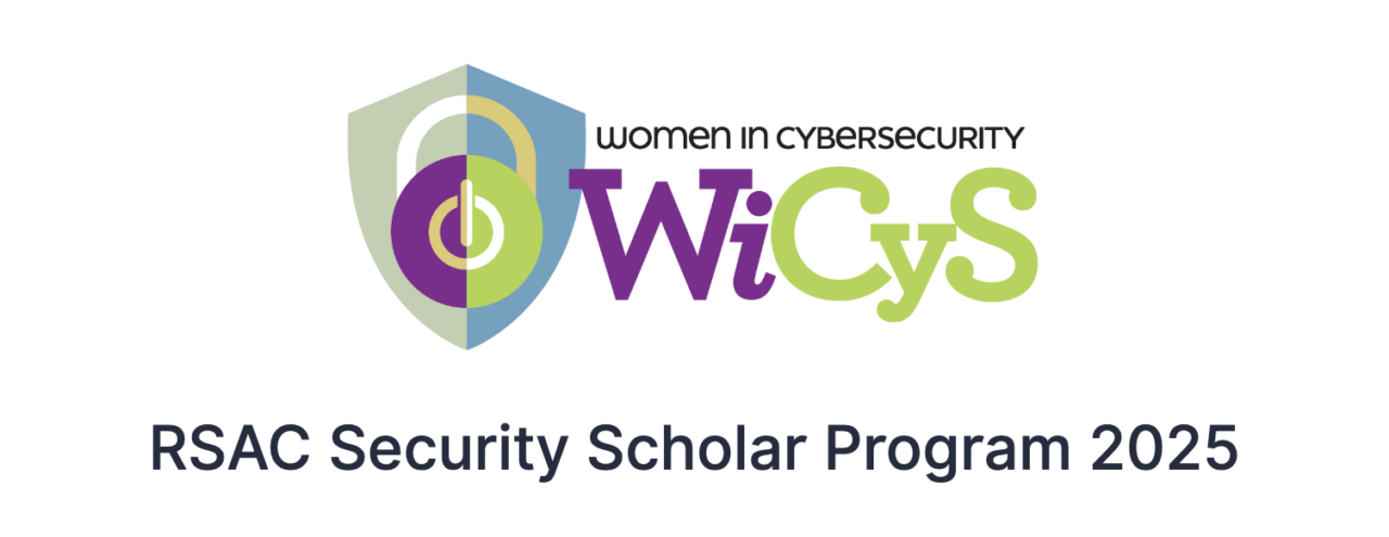 WiCyS | RSAC Security Scholar 2025 Applications Open | WiCyS - Women in ...