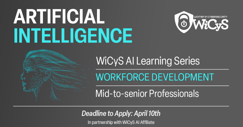 WiCyS AI Learning Series Program | Applications Open March 24th | WiCyS ...