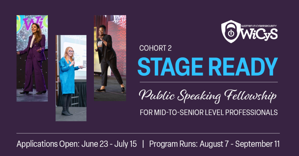 WiCyS Stage Ready Public Speaking Fellowship Cohort 2 | Rehearsal Hours ...