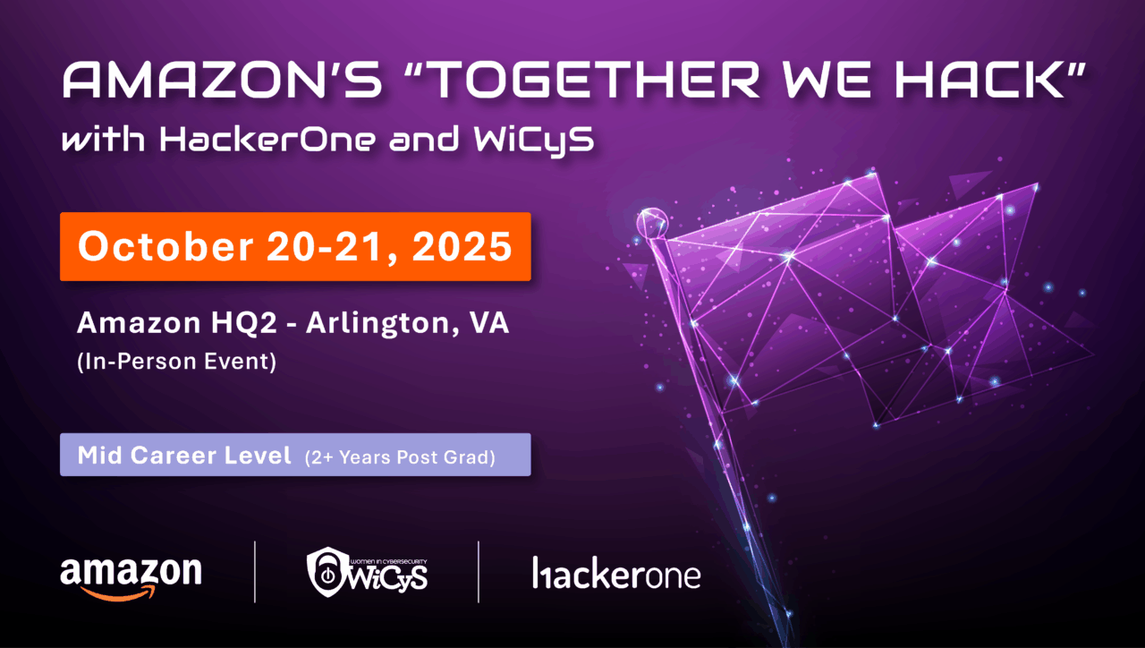 WiCyS | Amazon x HackerOne “Together We Hack” Capture the Flag (CTF ...
